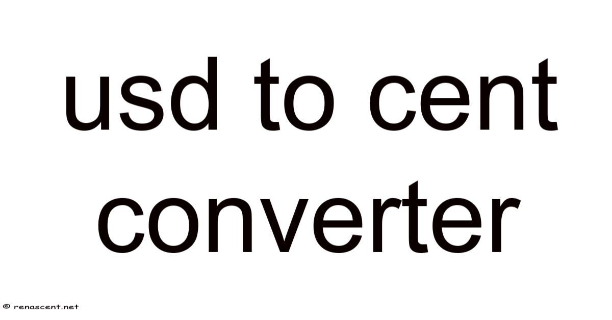 Usd To Cent Converter